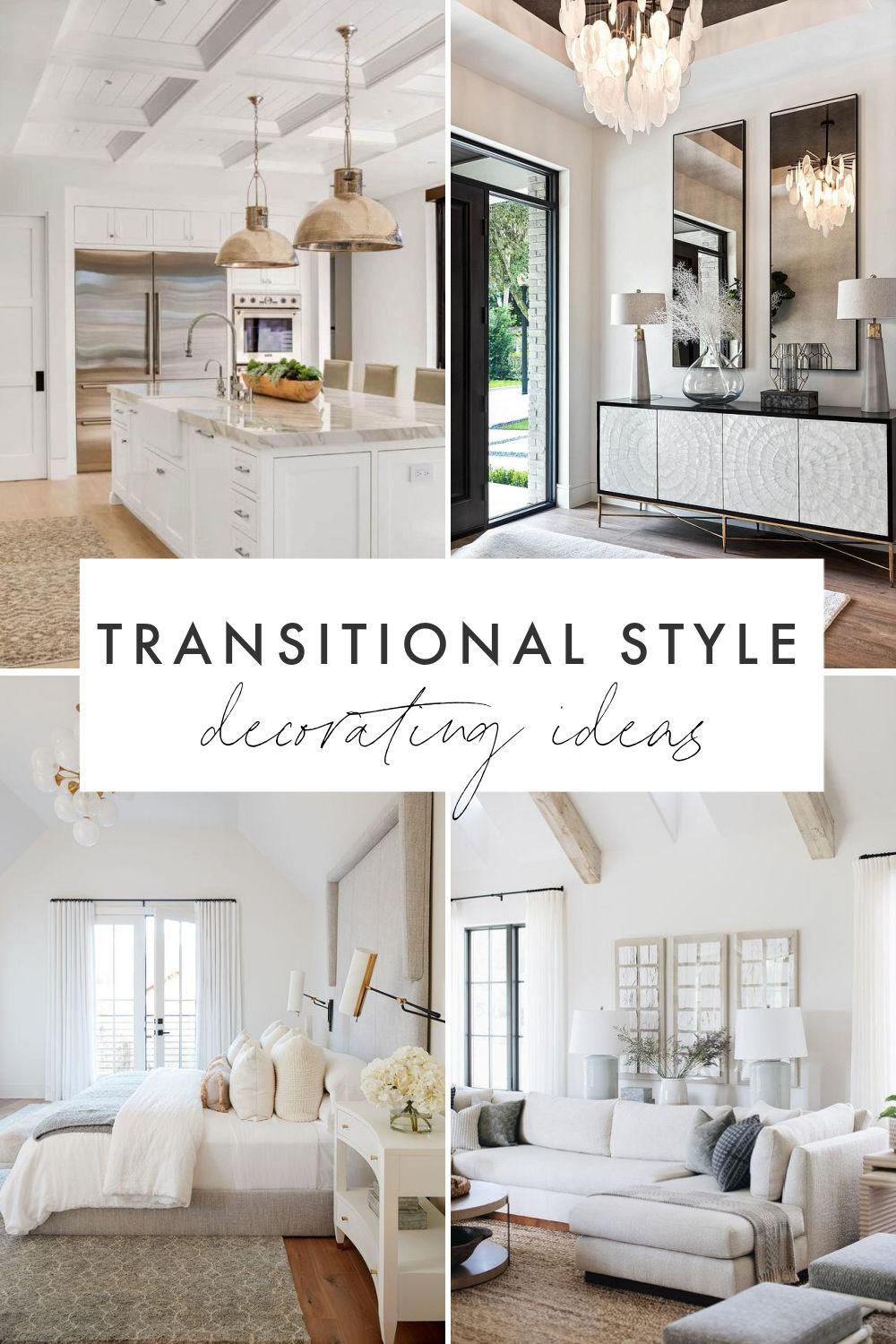 The Art of Balance: Beautiful Transitional Style Decorating Ideas for ...