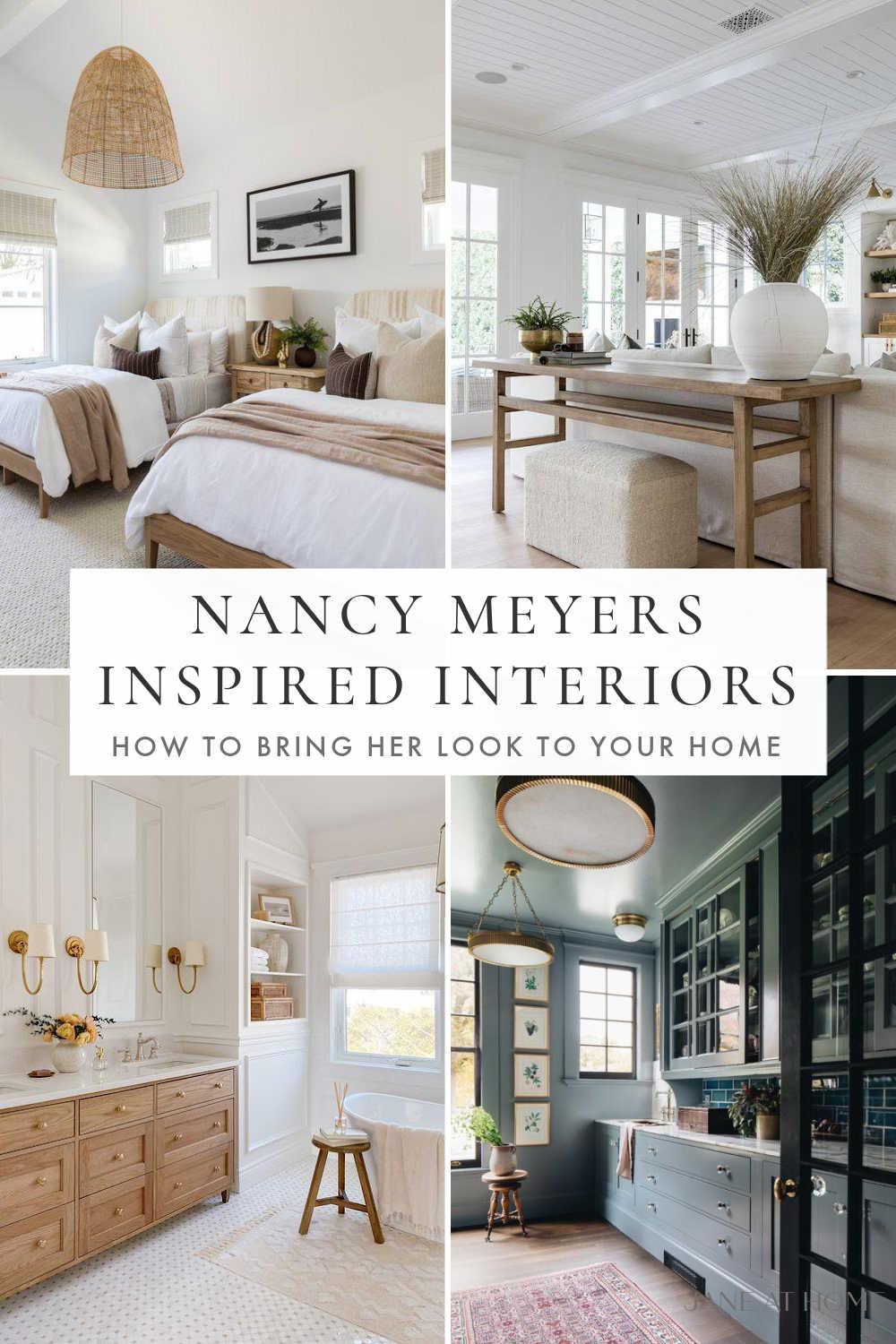 My Favorite Nancy Meyers Interiors (and how to bring her style to your ...