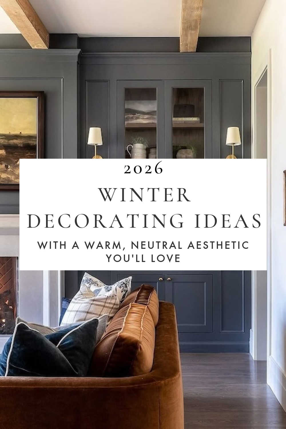 Beautiful Winter Home Decor Ideas and Trends for 2026 – jane at home